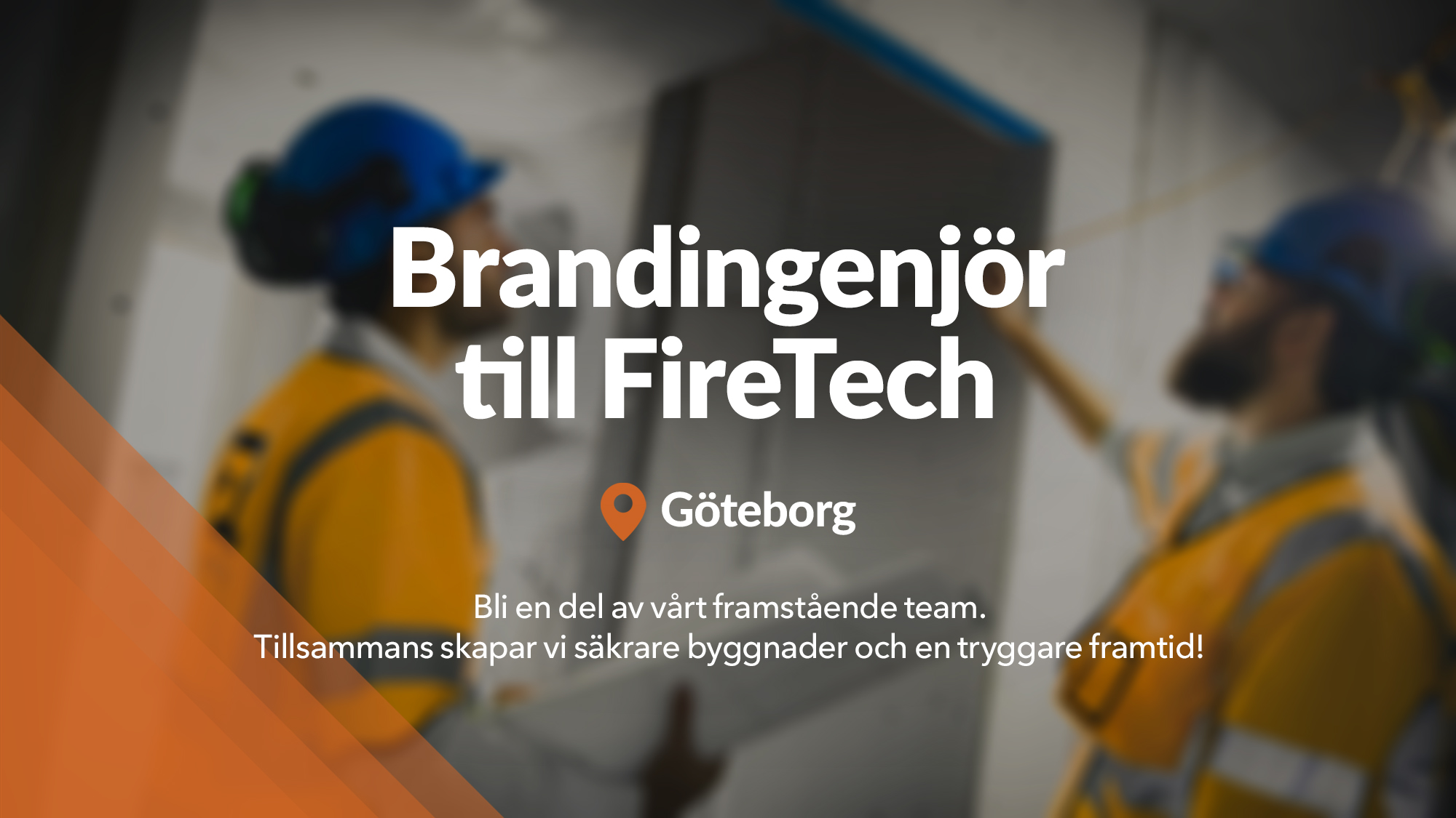 Brandingenjör till FireTech i Göteborg! - FireTech